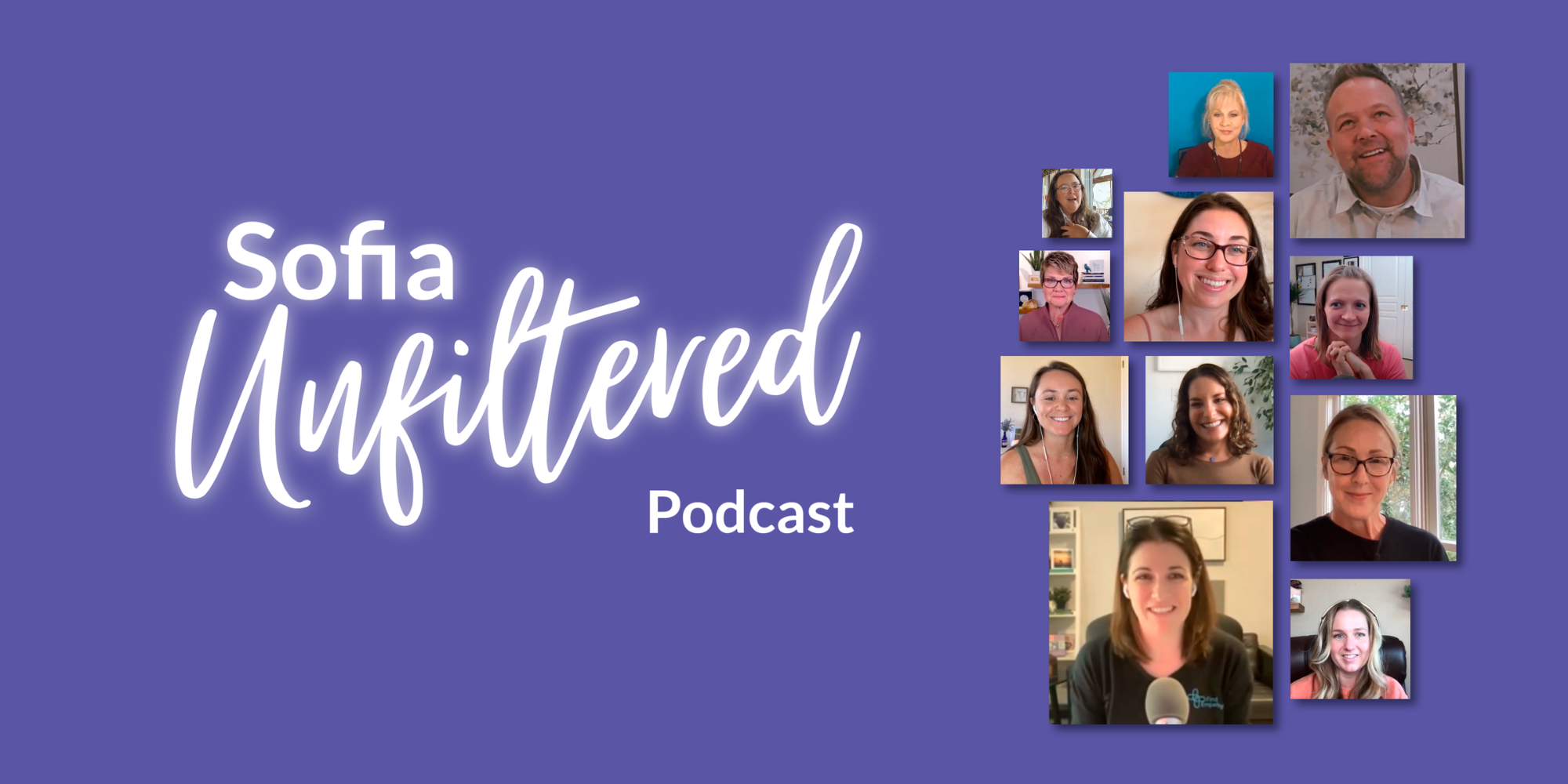 Sofia Unfiltered Podcast Sofia Health
